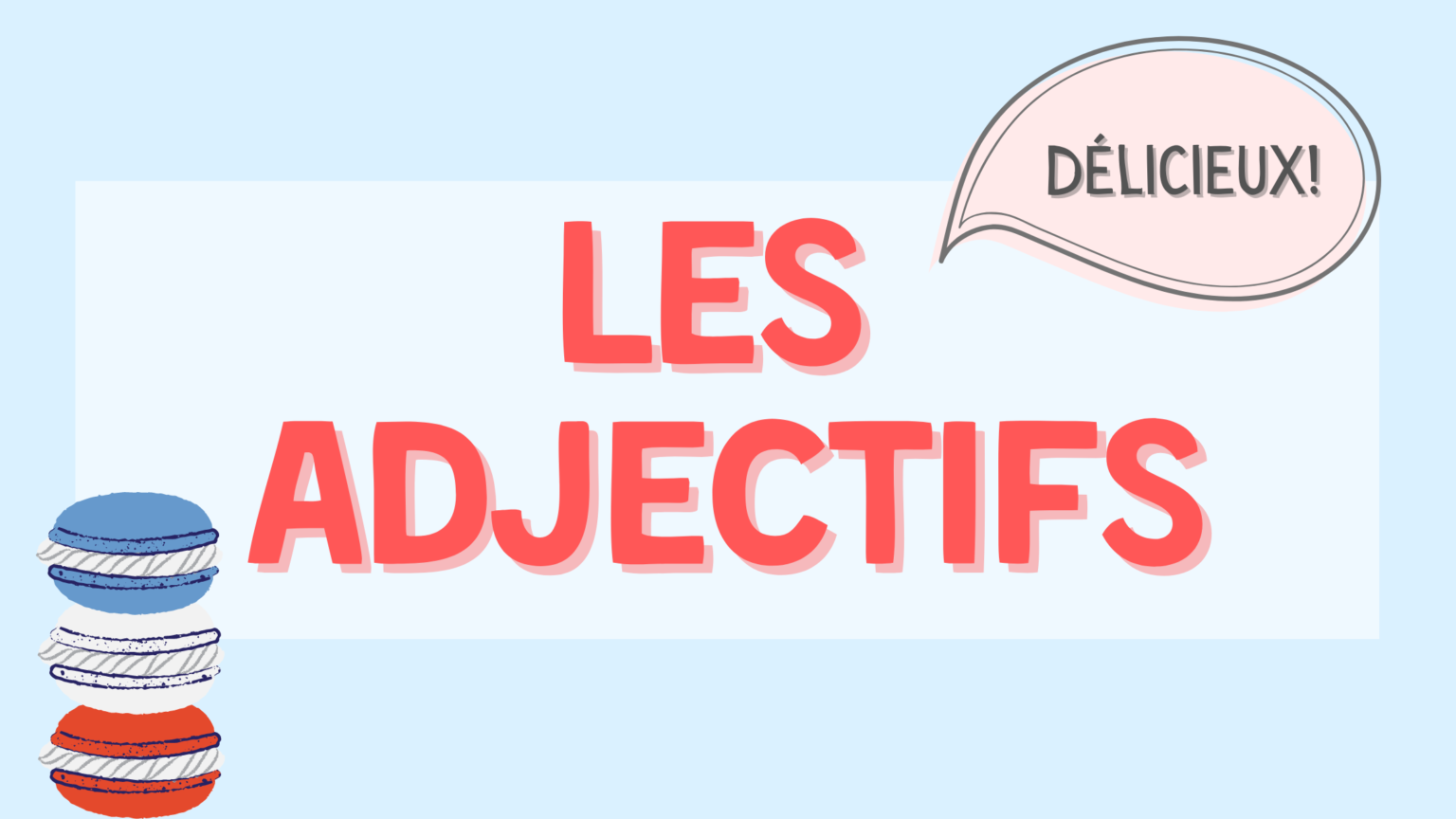 French Adjectives | A1 | Easy French For Beginners
