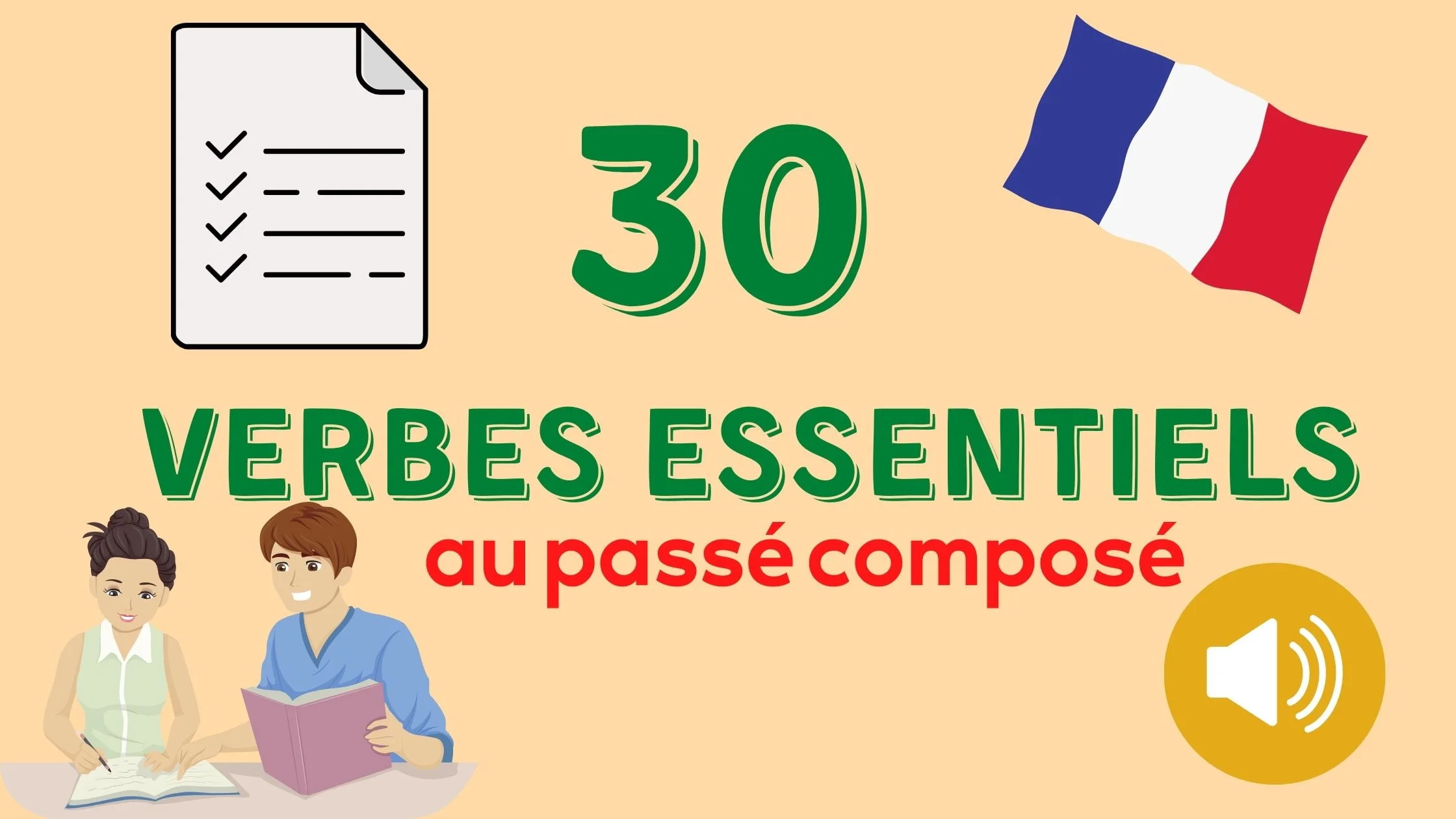 30 Essential French Verbs In Passé Composé | Learn To French
