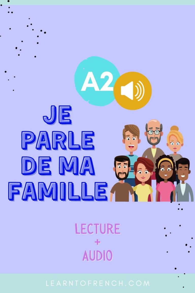 Je Parle De Ma Famille (A2) | Easy French Reading With Audio