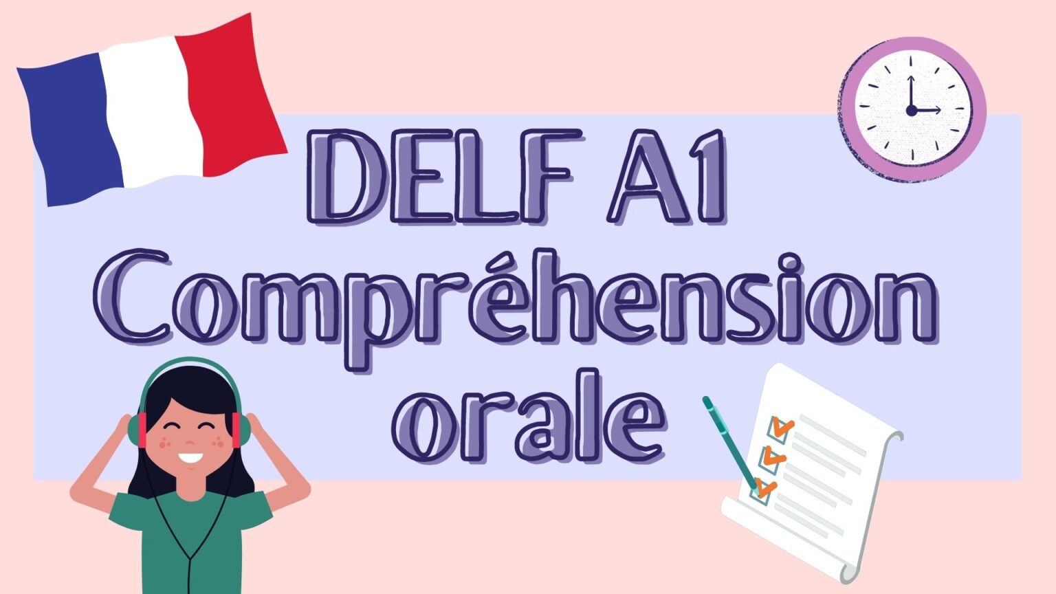 DELF A1 Listening Comprehension | Tips For DELF Success